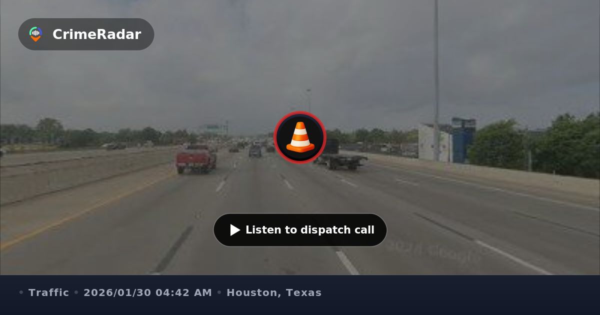 Traffic units clear freeway obstruction on US 59, Houston TX | CrimeRadar