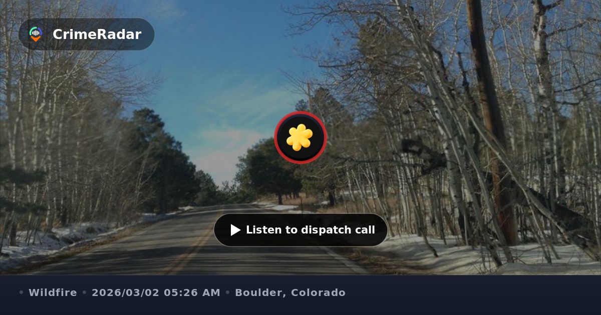 Wildland fire reported on Flagstaff Road, Boulder CO | CrimeRadar