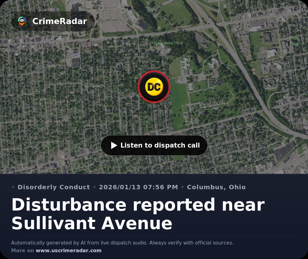Disturbance reported near Sullivant Avenue, Columbus OH | CrimeRadar