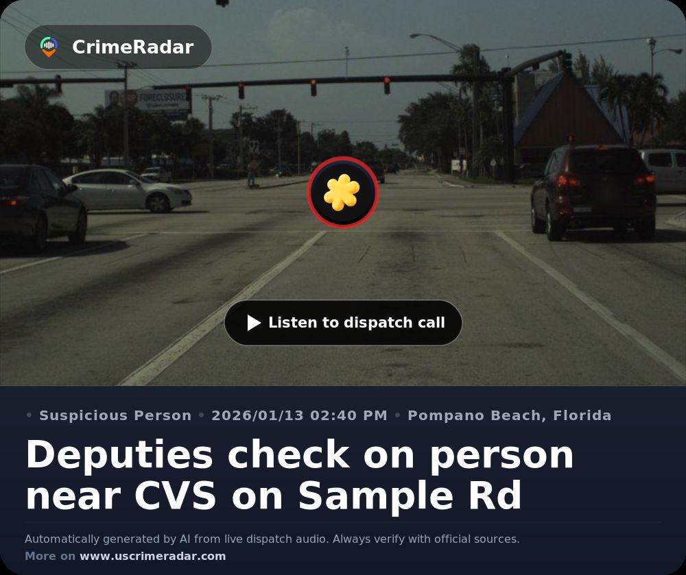 Deputies check on person near CVS on Sample Rd, Pompano Beach FL ...