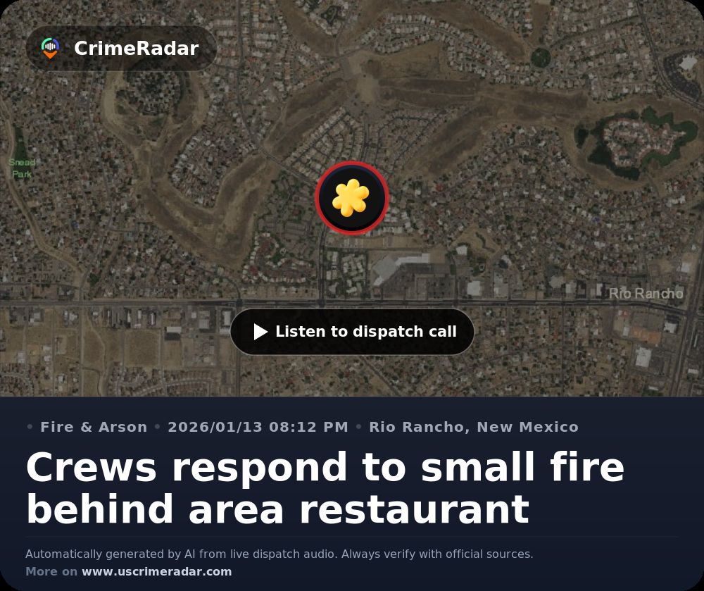 Crews respond to small fire behind area restaurant, Rio Rancho NM ...
