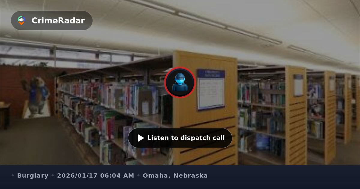 False intrusion alarm at Millard Library, Omaha NE | CrimeRadar