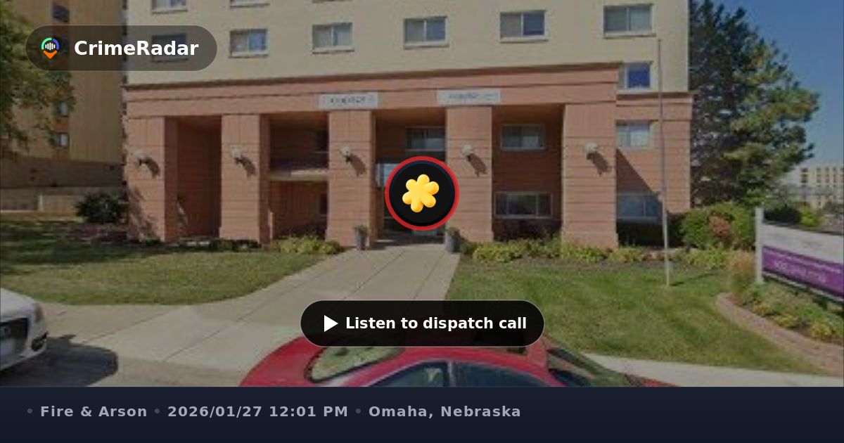Fire crews respond to alarm near 22nd St, Omaha NE | CrimeRadar