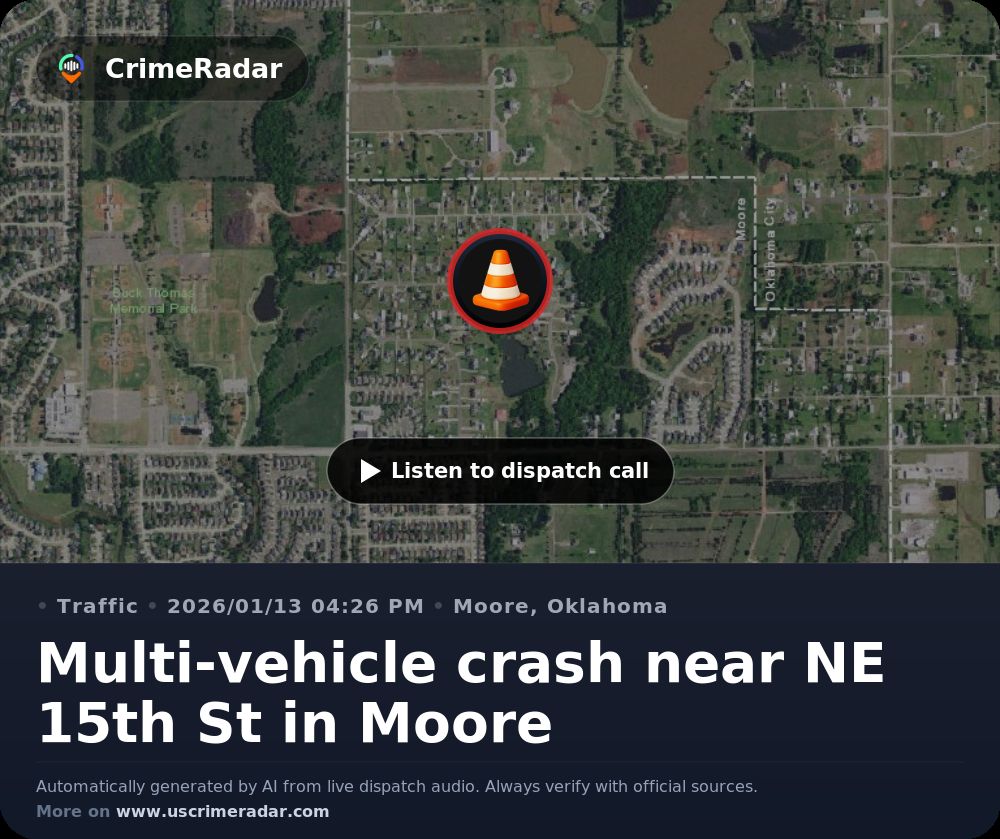 Multi-vehicle crash near NE 15th St in Moore, Moore OK | CrimeRadar