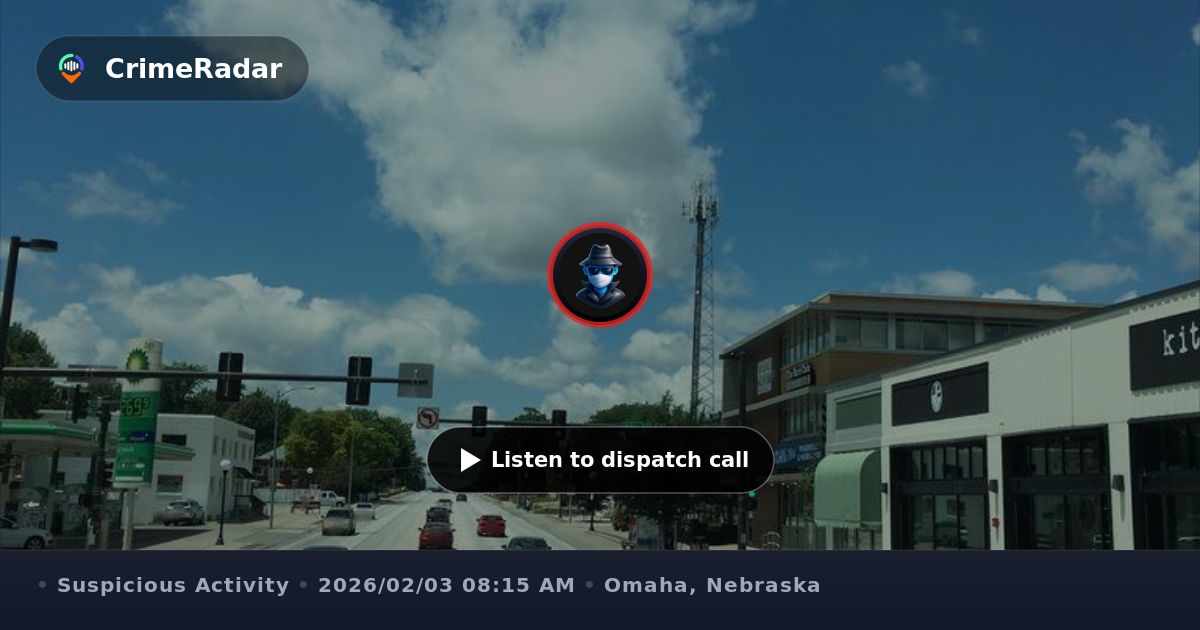 Officers check on 911 hang-up outside theater, Omaha NE | CrimeRadar