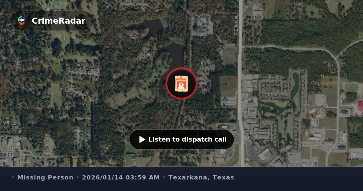 Search underway for missing person near Devon Ln, Texarkana TX | CrimeRadar