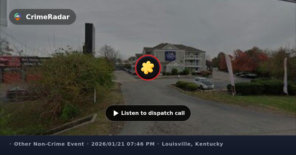 Call for occupant locked out at hotel on Preston Hwy, Louisville KY ...