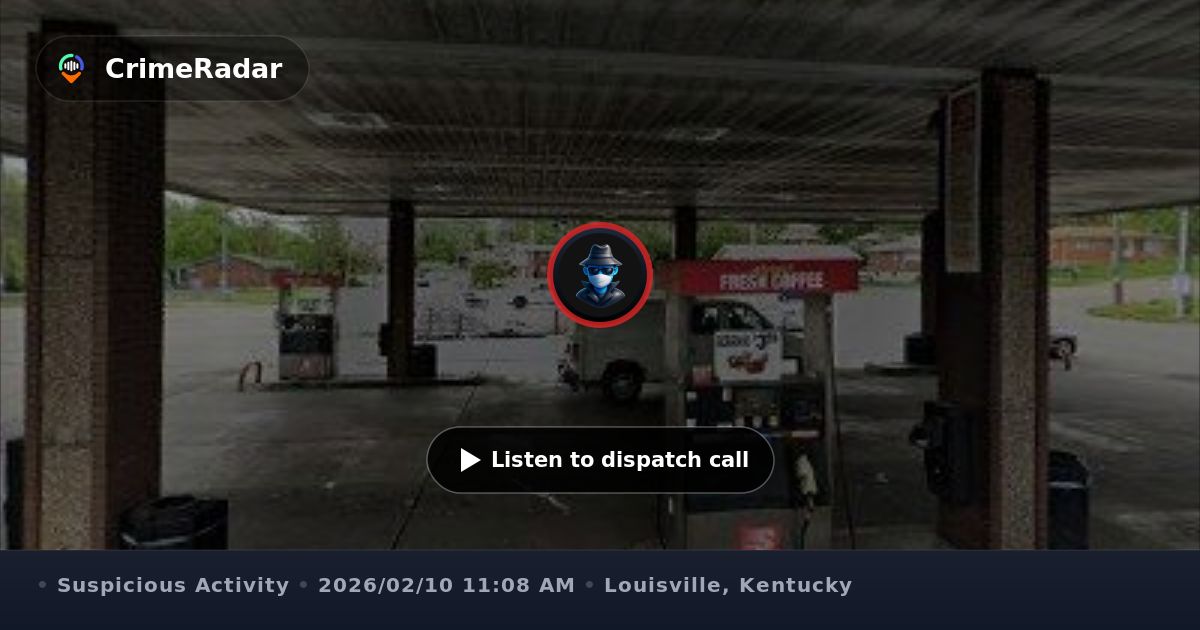 Unchecked 911 hang-up at gas station, Louisville KY | CrimeRadar