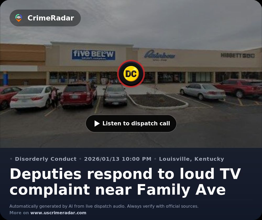 Deputies respond to loud TV complaint near Family Ave, Louisville KY ...