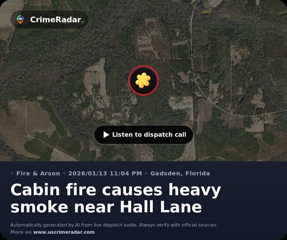 Cabin fire causes heavy smoke near Hall Lane, Gadsden County FL ...