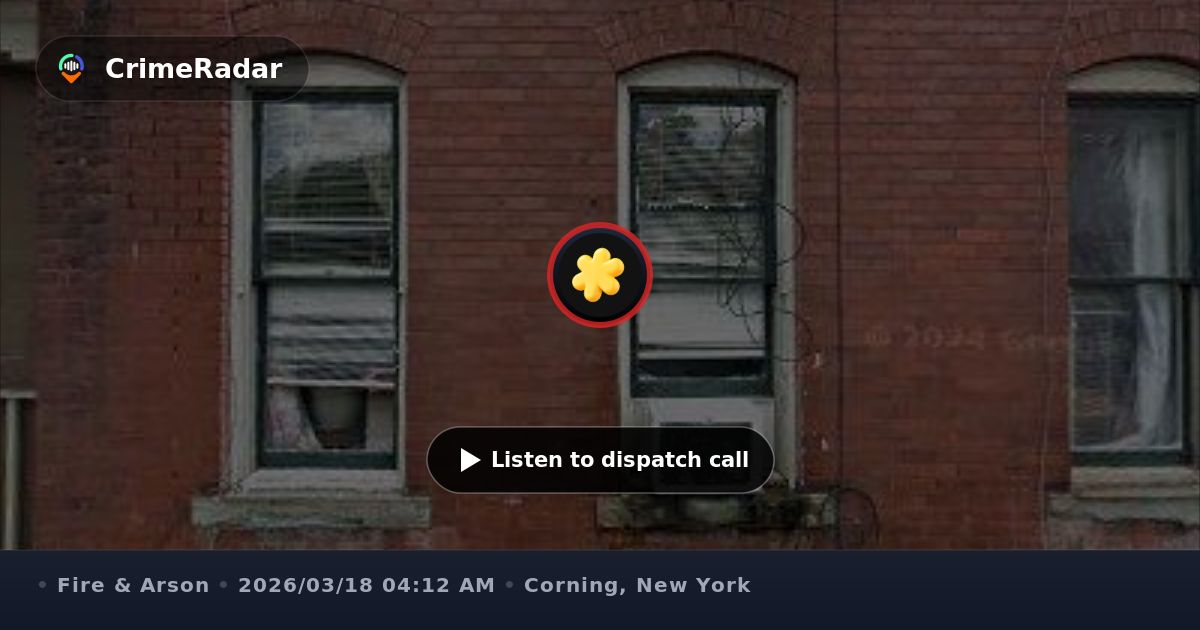 Structure fire on Wall Street in Corning, Corning NY | CrimeRadar
