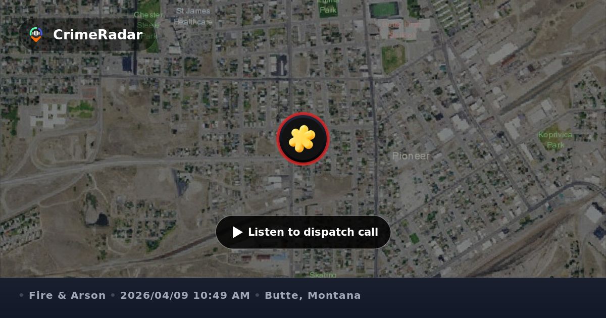 Fire crews investigate gas odor on Ottawa Street, Butte MT | CrimeRadar