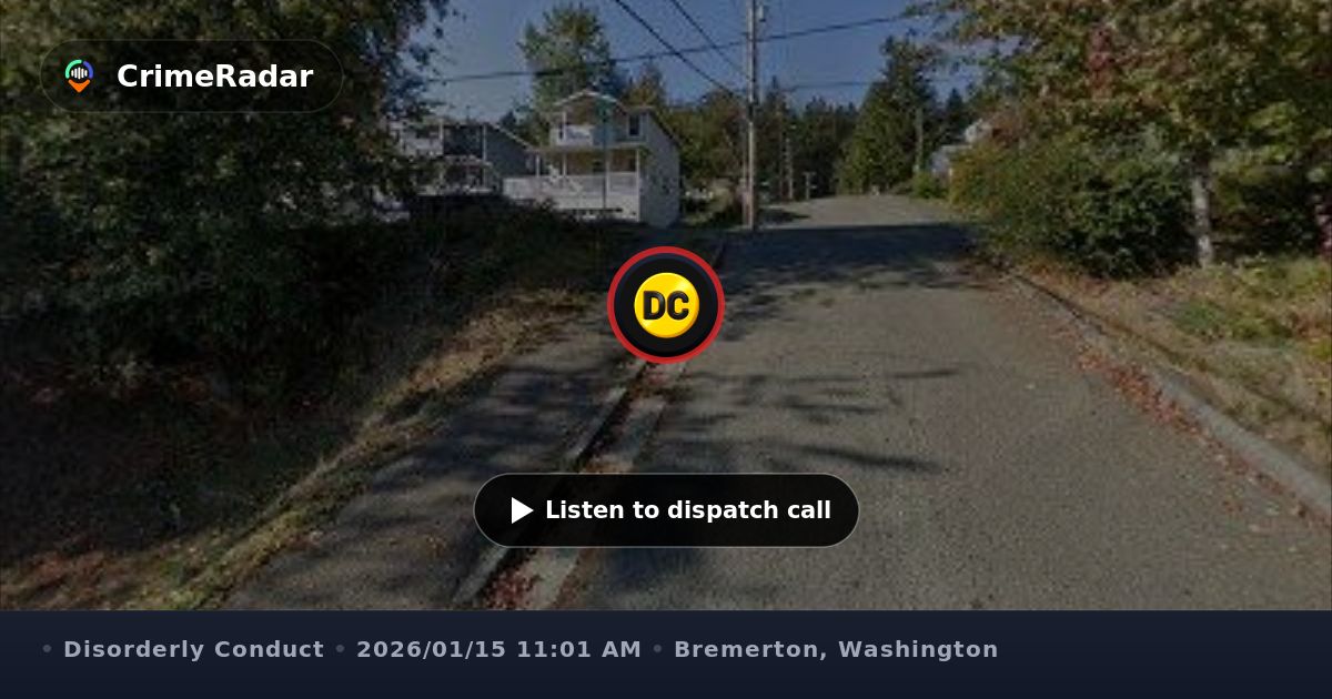 Possible disturbance near Burwell St, Bremerton WA | CrimeRadar