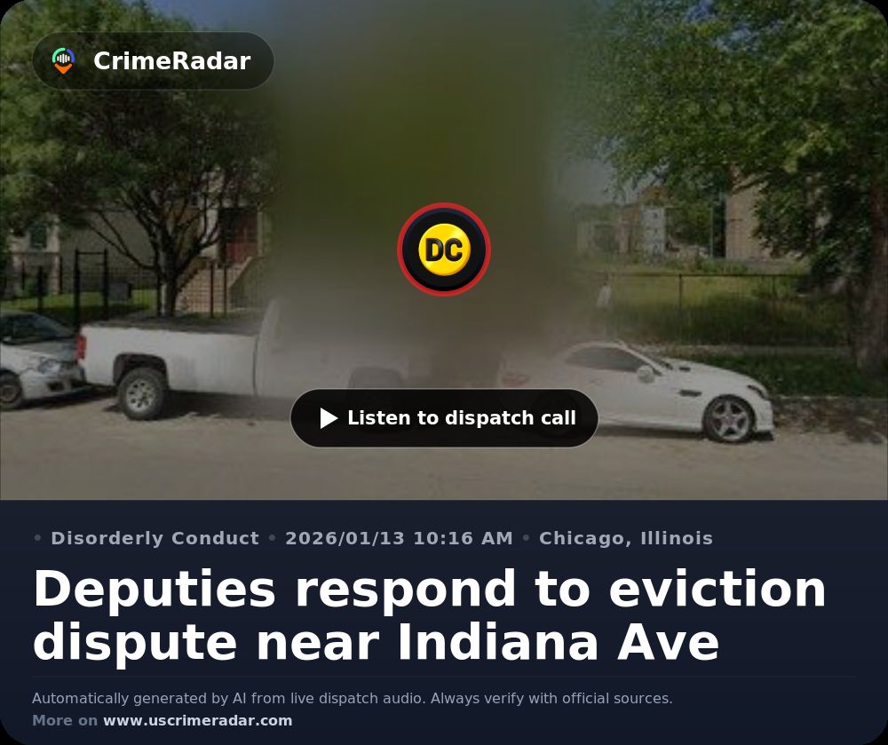 Deputies respond to eviction dispute near Indiana Ave, Chicago IL ...