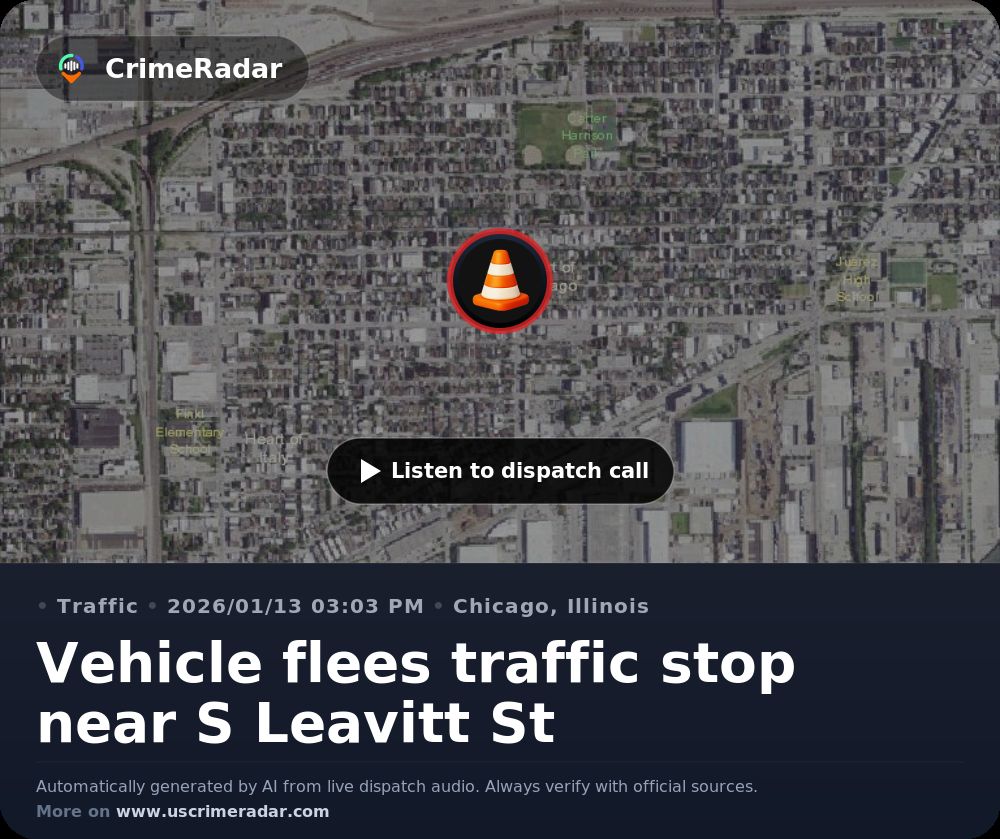 Vehicle flees traffic stop near S Leavitt St, Chicago IL | CrimeRadar