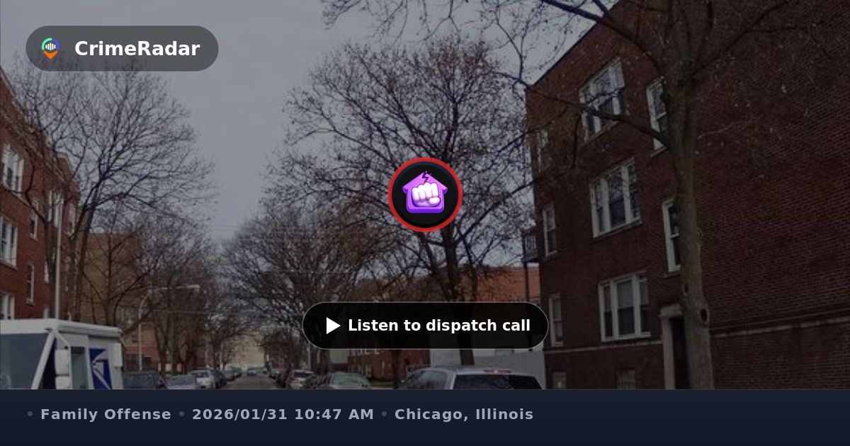 Possible domestic dispute reported near Birchwood Ave, Chicago IL ...