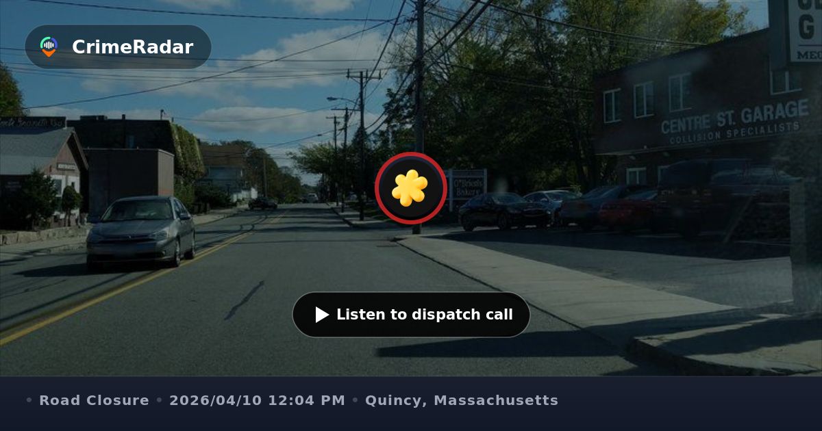 Traffic stopped due to fire on Centre Street, Quincy MA | CrimeRadar