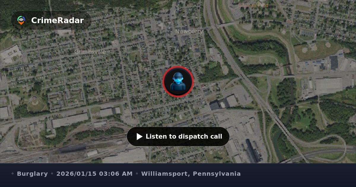 Burglar alarm checked near Arch St, Williamsport PA | CrimeRadar