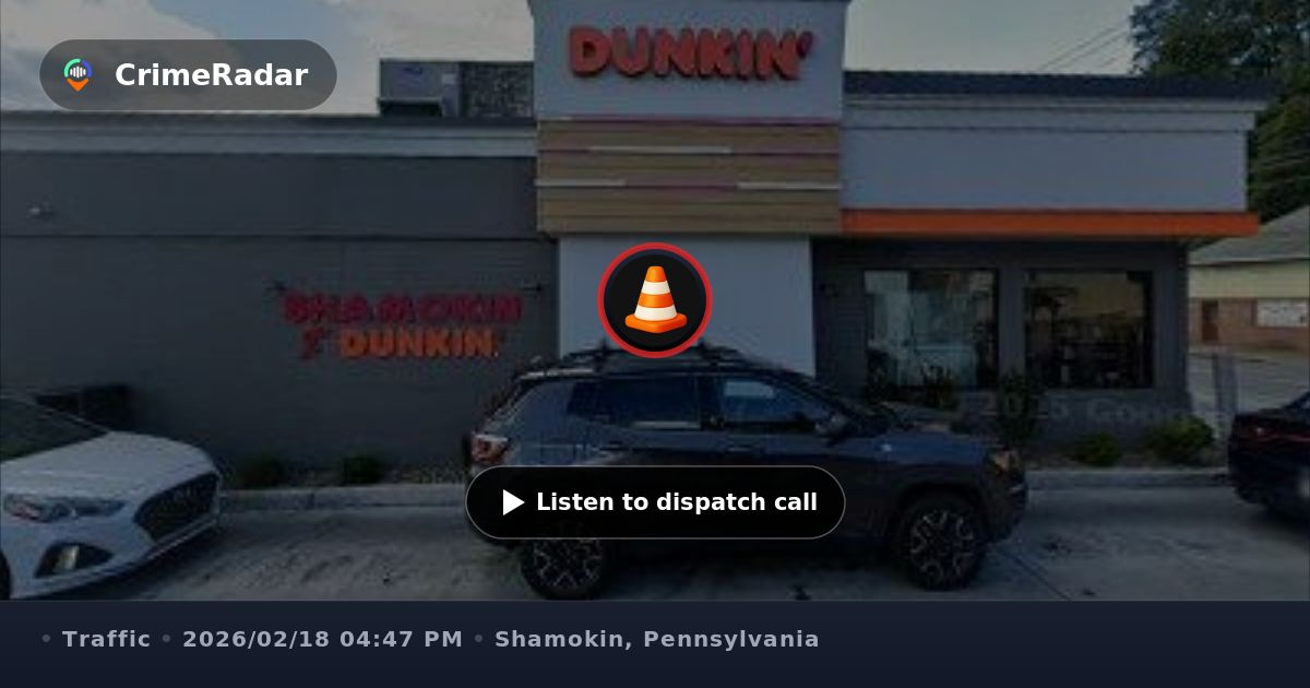 Pedestrian hit by vehicle near Dunkin’ Donuts, Shamokin PA | CrimeRadar