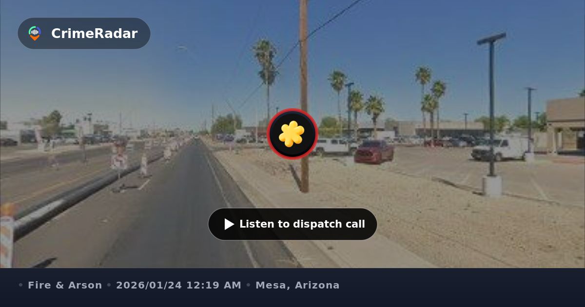 Fire response requested on W Broadway Rd, Mesa AZ | CrimeRadar