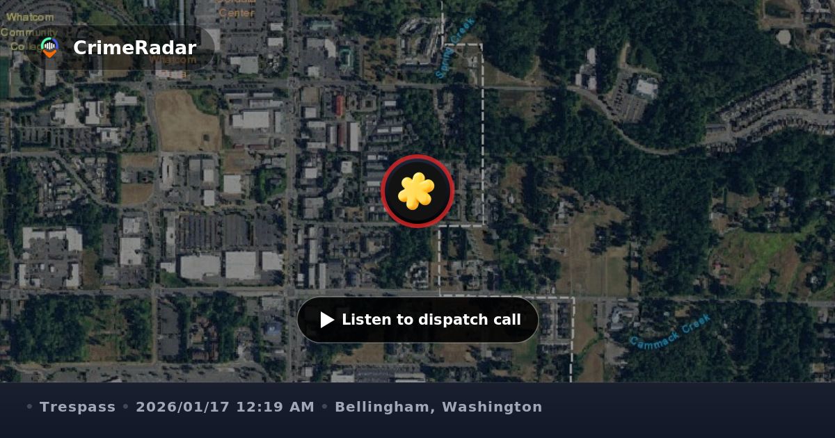 Possible trespass reported near Barrett Valley Rd, Bellingham WA ...