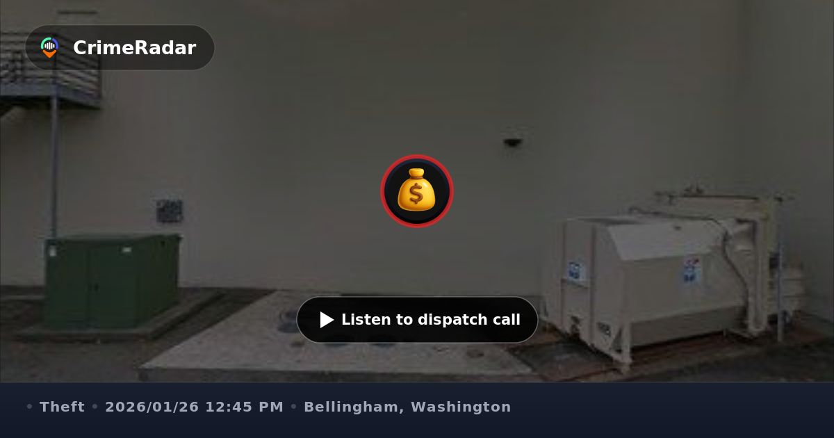Possible theft near Safeway on Sunset Dr, Bellingham WA | CrimeRadar