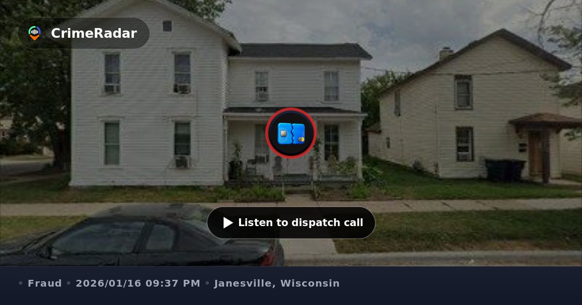 Possible fraud case reported near South Locust St, Janesville WI ...