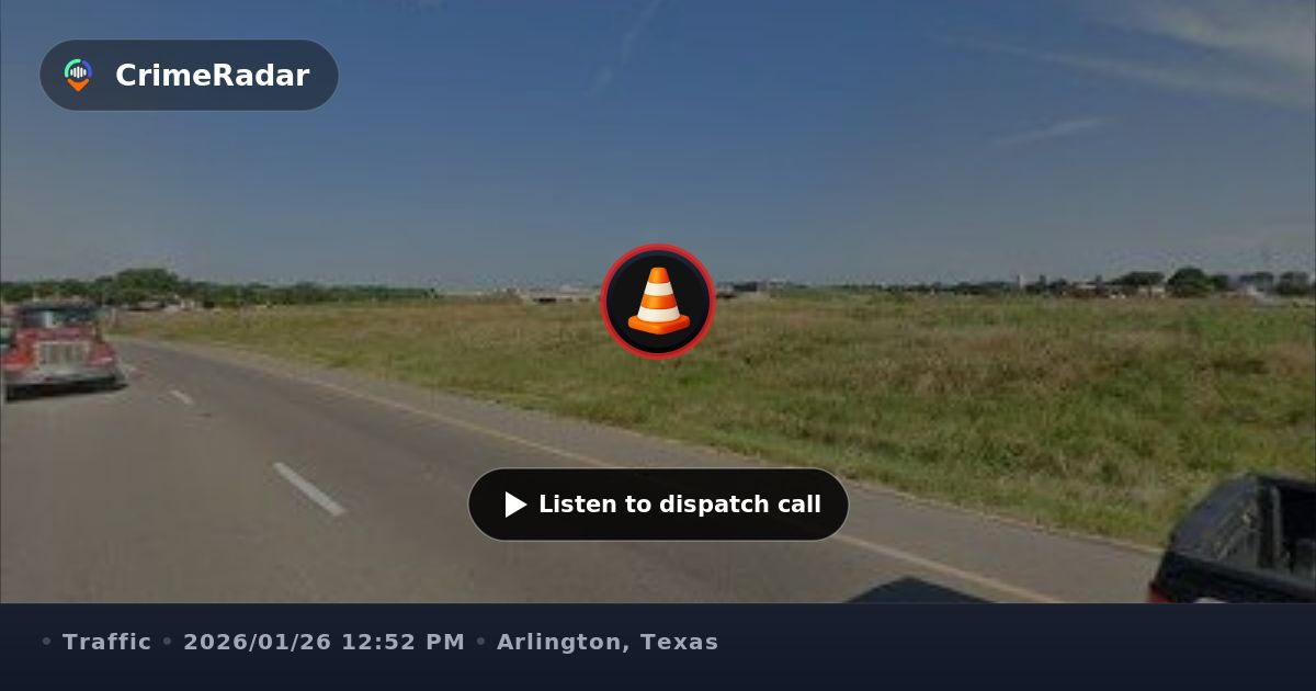Apparent major accident on eastbound I-20, Arlington TX | CrimeRadar