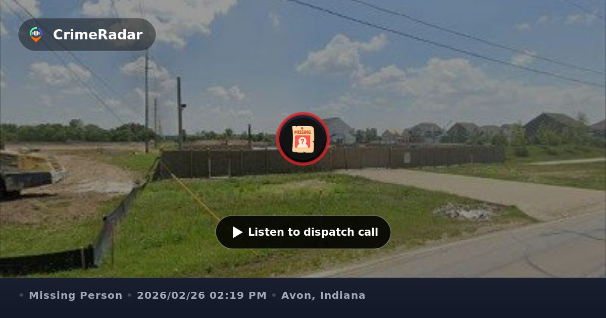 Missing person last seen near County Road 223, Avon IN | CrimeRadar