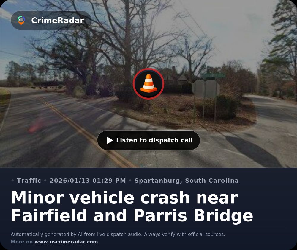 Minor vehicle crash near Fairfield and Parris Bridge, Spartanburg ...