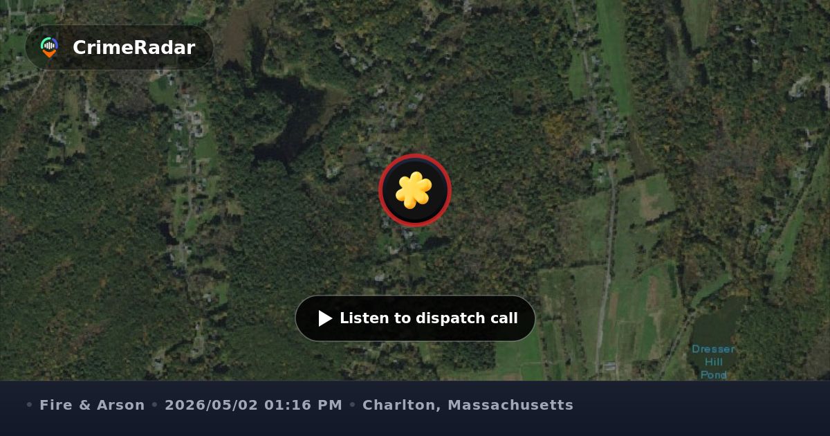 Officers check possible brush fire at home, Charlton MA | CrimeRadar