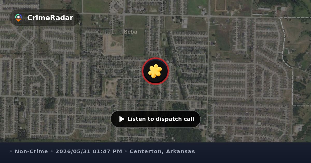 Accidental 911 pocket dial during yard work, Centerton AR | CrimeRadar