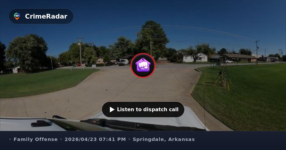 Domestic disturbance reported on Crutcher Street, Springdale AR ...