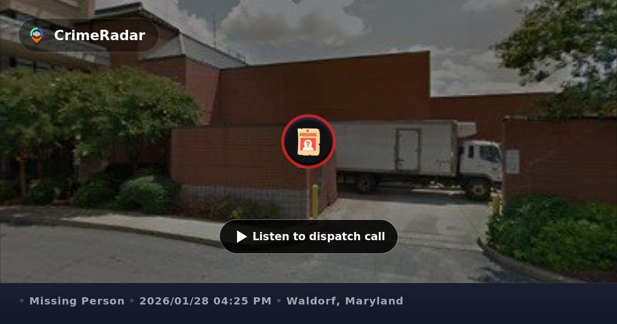 Search under way for missing person near Town Center, Waldorf MD ...