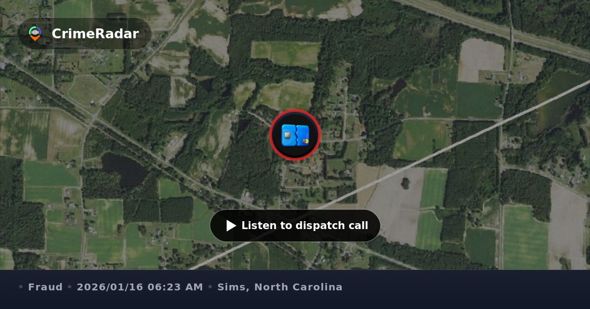 Possible credit card fraud near Neverson Rd, Sims NC | CrimeRadar