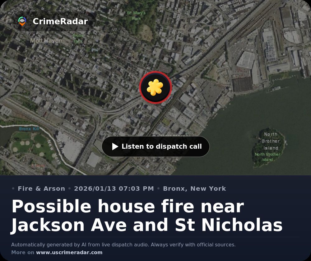 Possible house fire near Jackson Ave and St Nicholas, Bronx NY | CrimeRadar