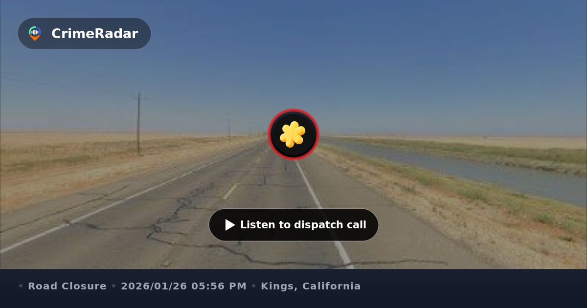 Highway 41 temporarily closed near Excelsior Avenue, Kings County CA ...