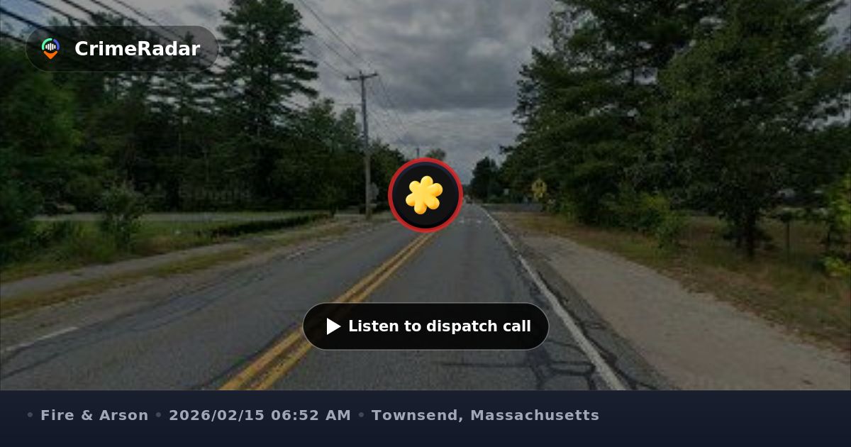 Fire reported on Main Street in Townsend, Townsend MA | CrimeRadar