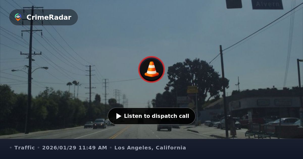 Traffic emergency near Centinela and Alvern, Los Angeles CA | CrimeRadar