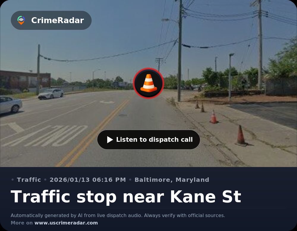 Traffic stop near Kane St, Baltimore MD | CrimeRadar