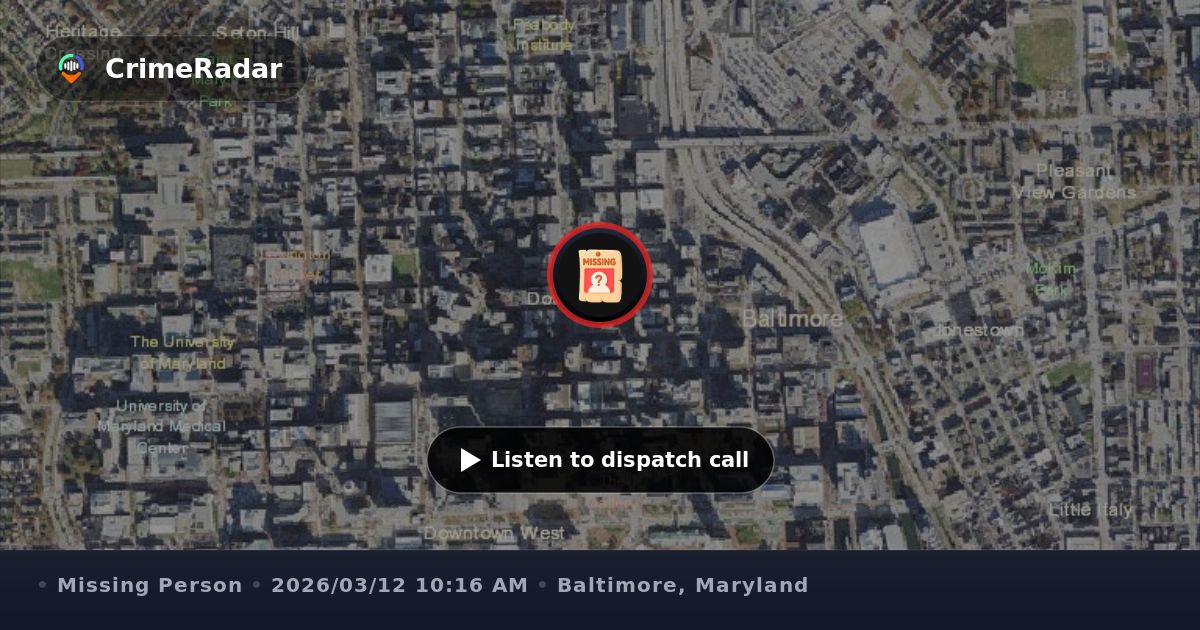 Missing person report filed in Baltimore, Baltimore MD | CrimeRadar