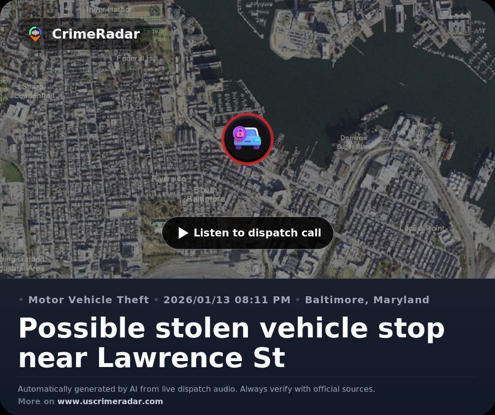 Possible stolen vehicle stop near Lawrence St, Baltimore MD | CrimeRadar