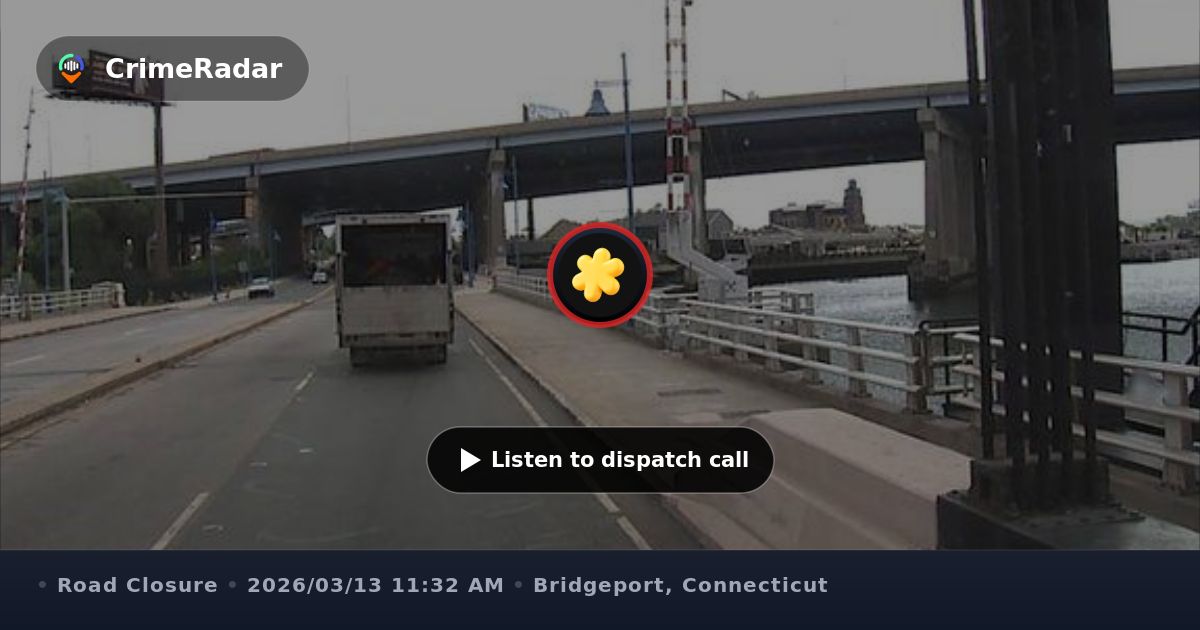 Stratford Avenue Bridge closed for five minutes, Bridgeport CT | CrimeRadar