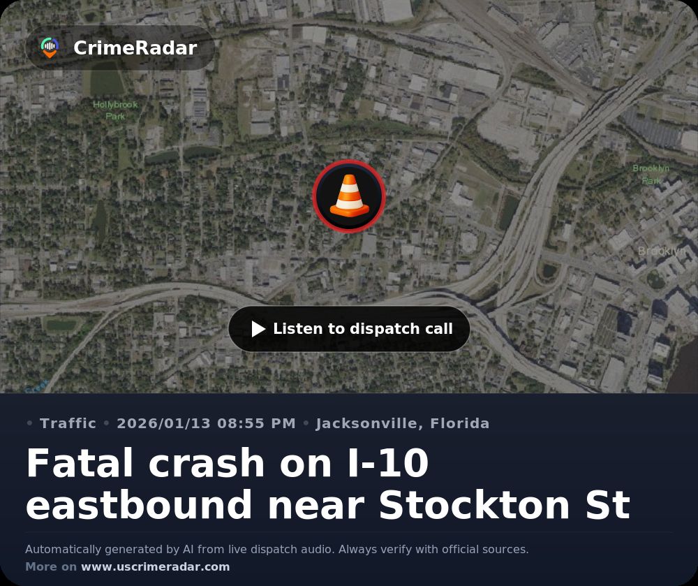 Fatal crash on I-10 eastbound near Stockton St, Jacksonville FL ...