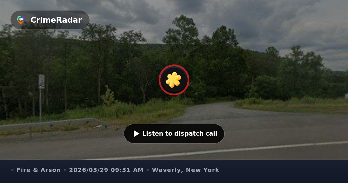 Brush fire near State Route 34 in Waverly, Waverly NY | CrimeRadar
