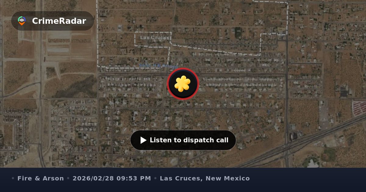 Permitted bonfire checked on Big Sky Drive, Las Cruces NM | CrimeRadar