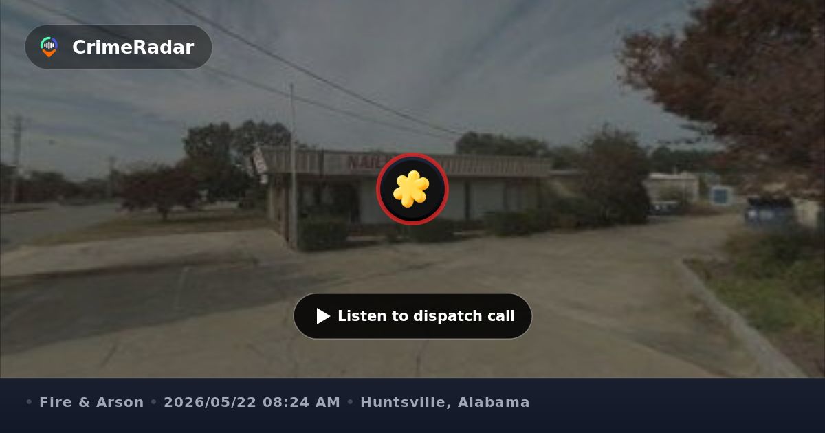 Fire at main building on Logan Drive, Huntsville AL | CrimeRadar