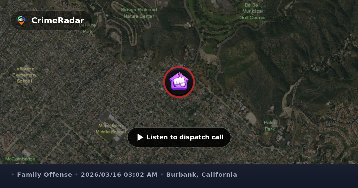 Sibling dispute at home on San Jose Avenue, Burbank CA | CrimeRadar