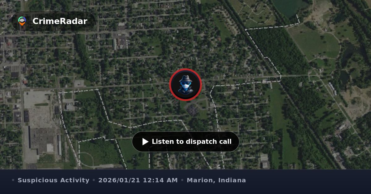 Officers check report of suspicious person near 5th St, Marion IN ...