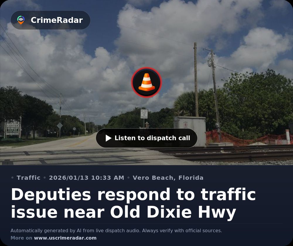 Deputies respond to traffic issue near Old Dixie Hwy, Vero Beach FL ...